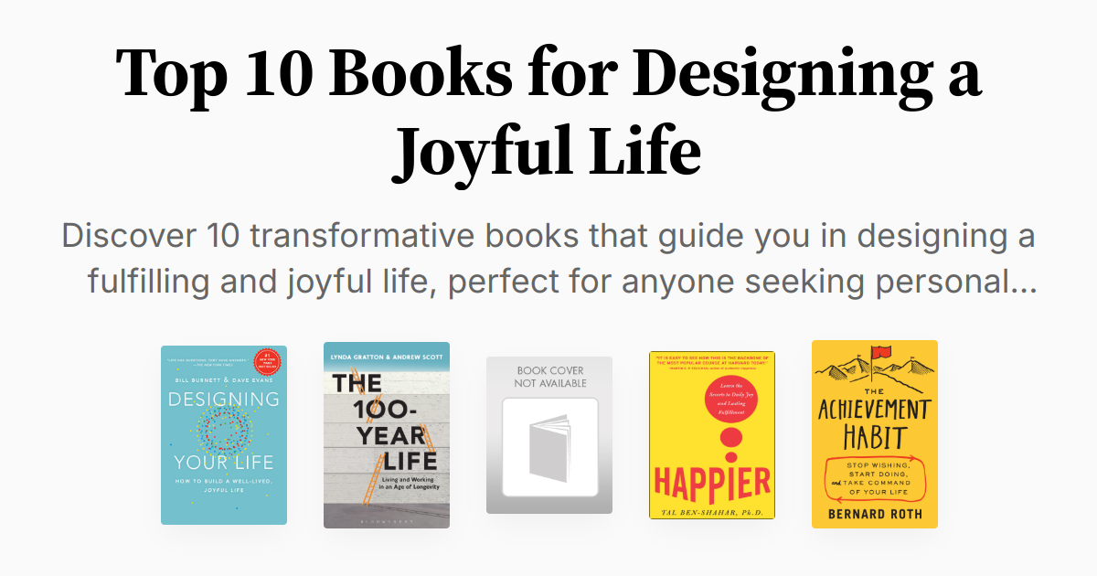 Top 10 Books for Designing a Joyful Life | Summary & Audio