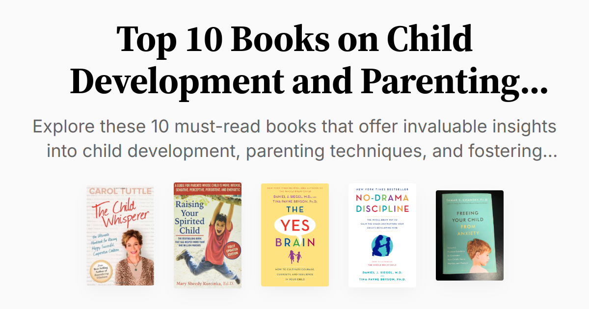 Top 10 Books on Child Development and Parenting Strategies | Summary ...