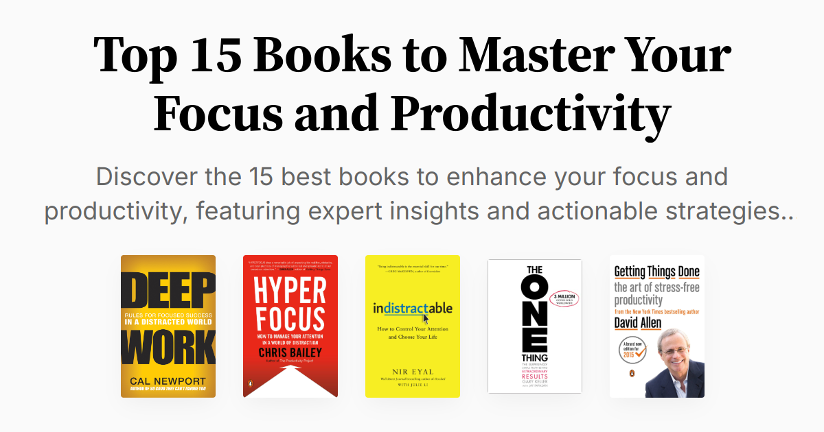 Top 15 Books to Master Your Focus and Productivity | Summary & Audio
