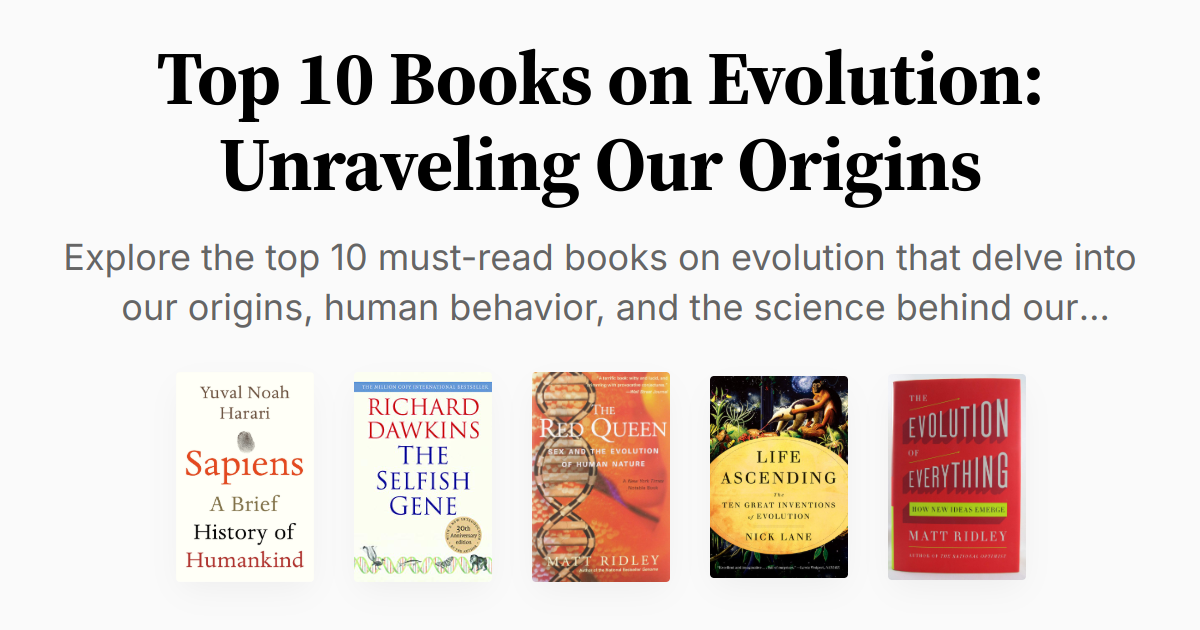 Top 10 Books on Evolution: Unraveling Our Origins | Summary & Audio