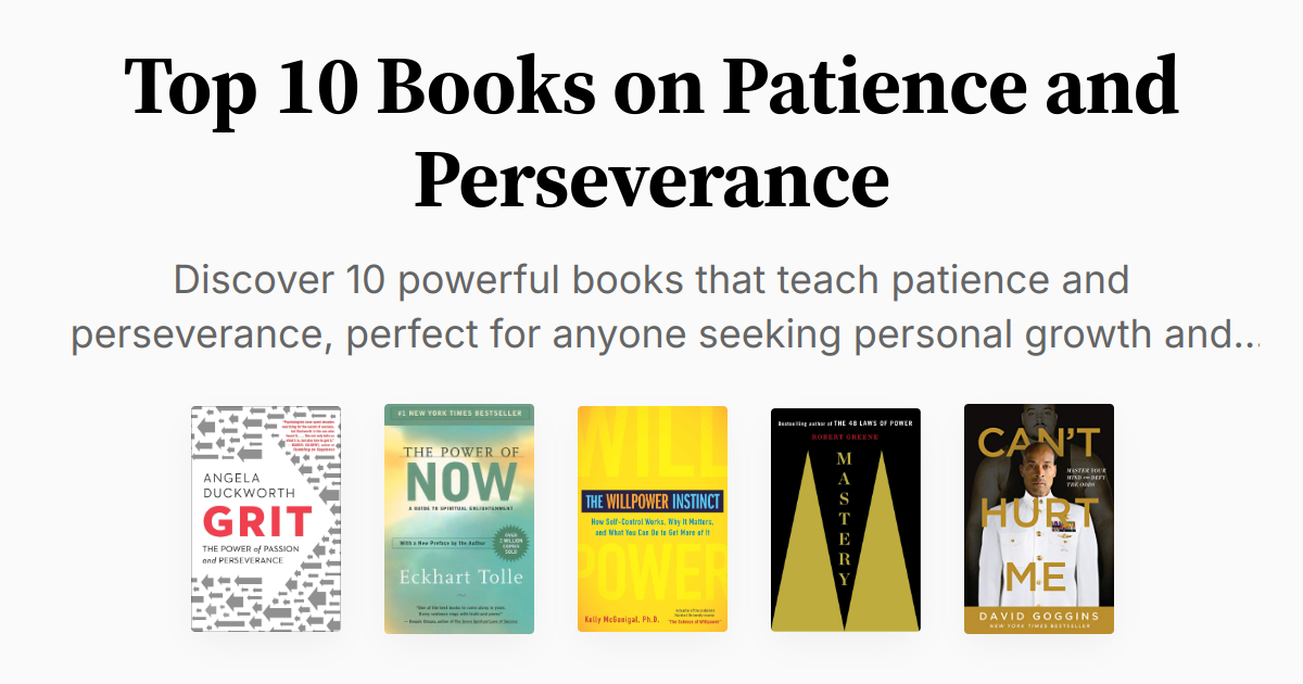 Top 10 Books on Patience and Perseverance | Summary & Audio