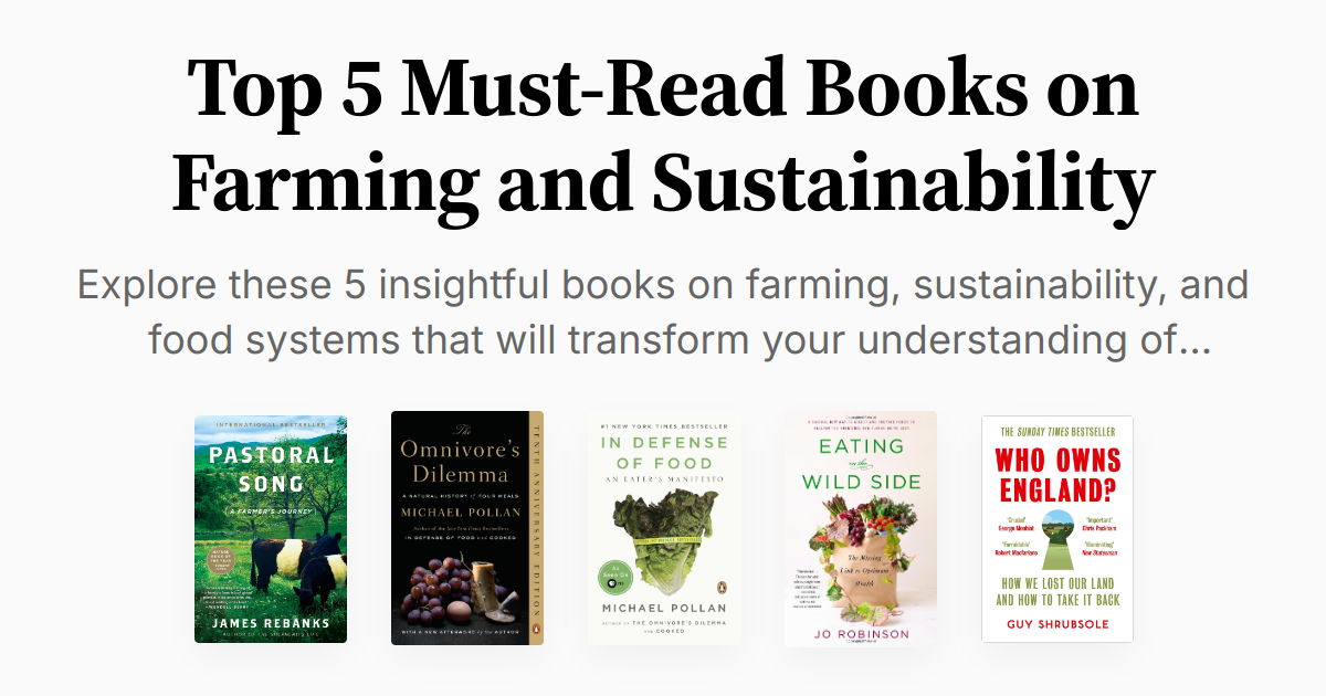 Top 5 Must-Read Books on Farming and Sustainability | Summary & Audio