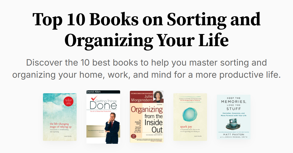 Top 10 Books on Sorting and Organizing Your Life | Summary & Audio