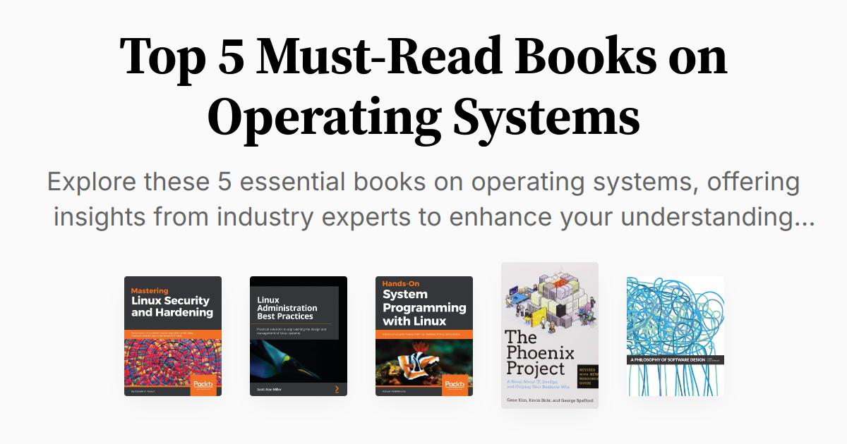 Top 5 Must-Read Books on Operating Systems | Summary & Audio