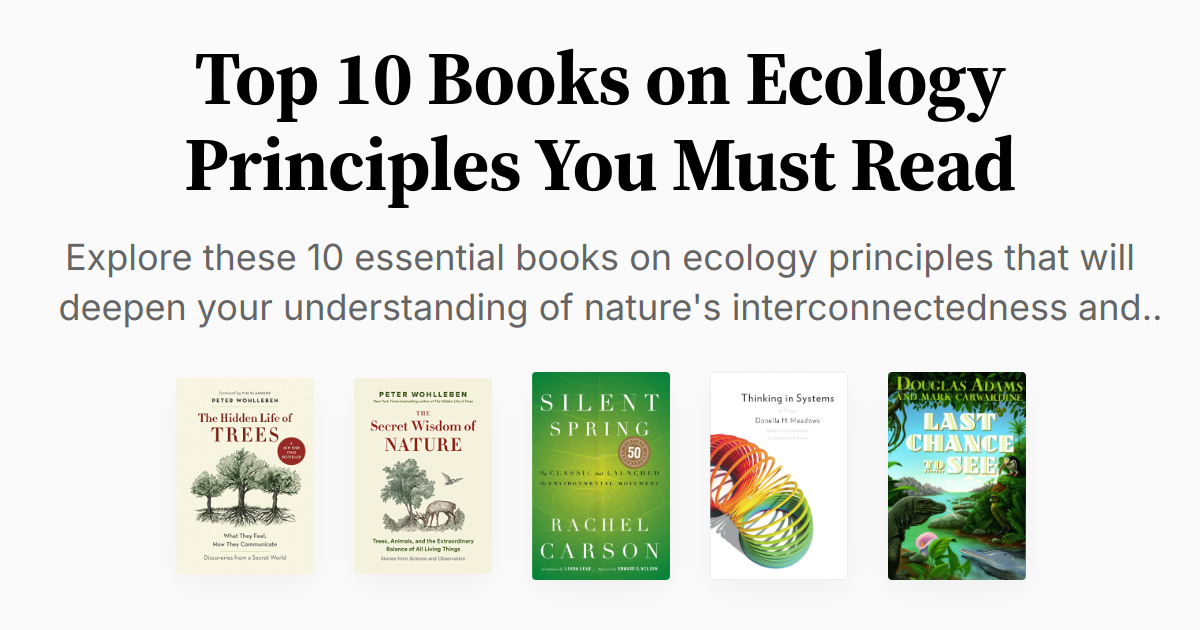 Top 10 Books on Ecology Principles You Must Read | Summary & Audio
