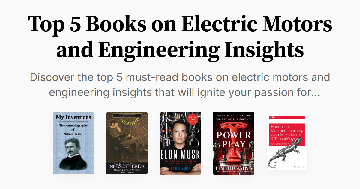 Top 5 Books on Electric Motors and Engineering Insights | Summary & Audio