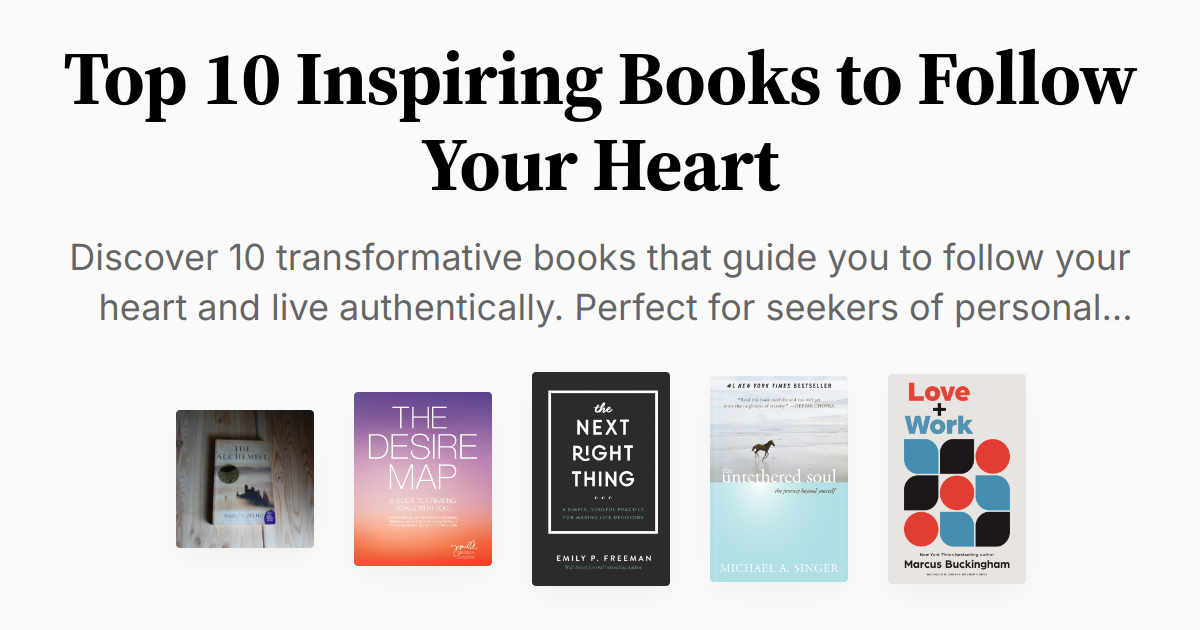 Top 10 Inspiring Books to Follow Your Heart | Summary & Audio