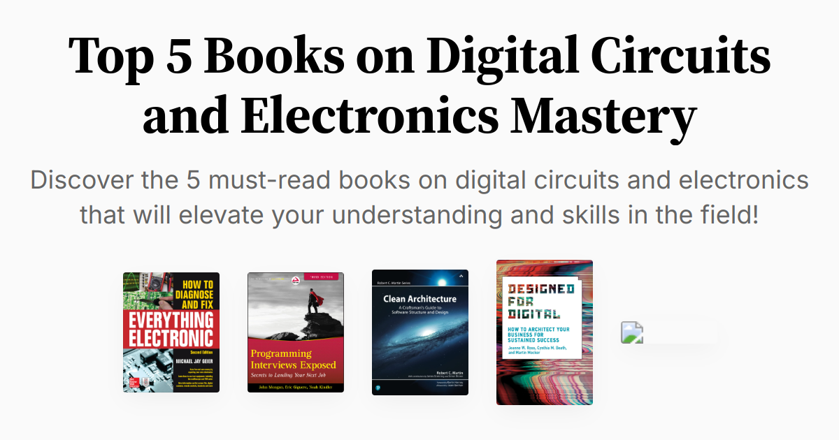 Top 5 Books on Digital Circuits and Electronics Mastery | Summary & Audio