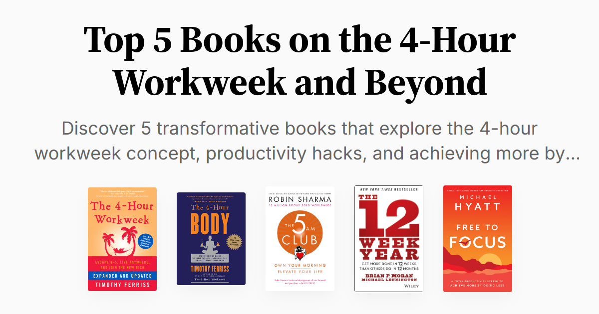 Top 5 Books on the 4-Hour Workweek and Beyond | Summary & Audio