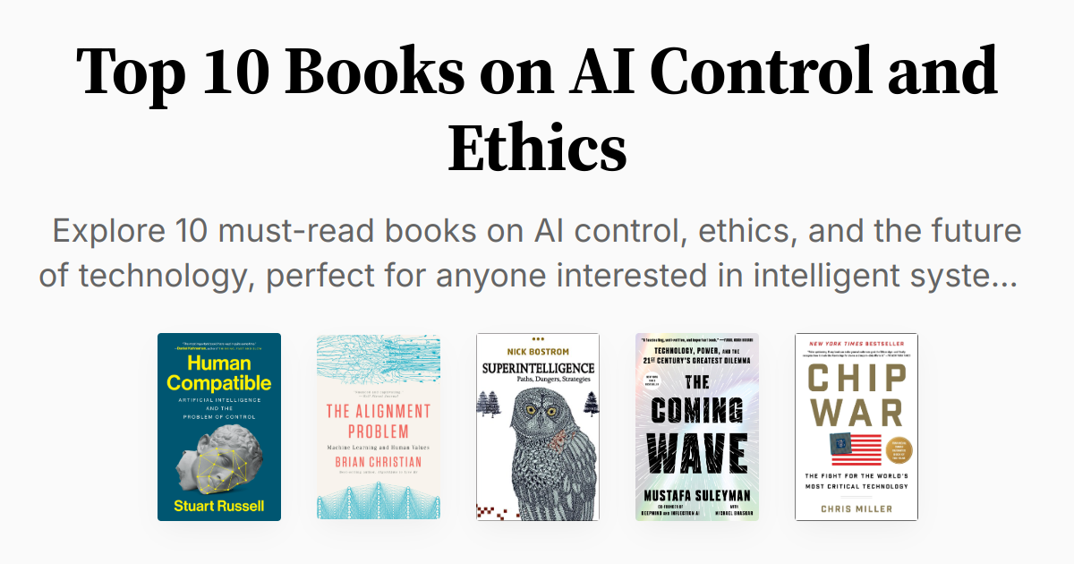 Top 10 Books on AI Control and Ethics | Summary & Audio