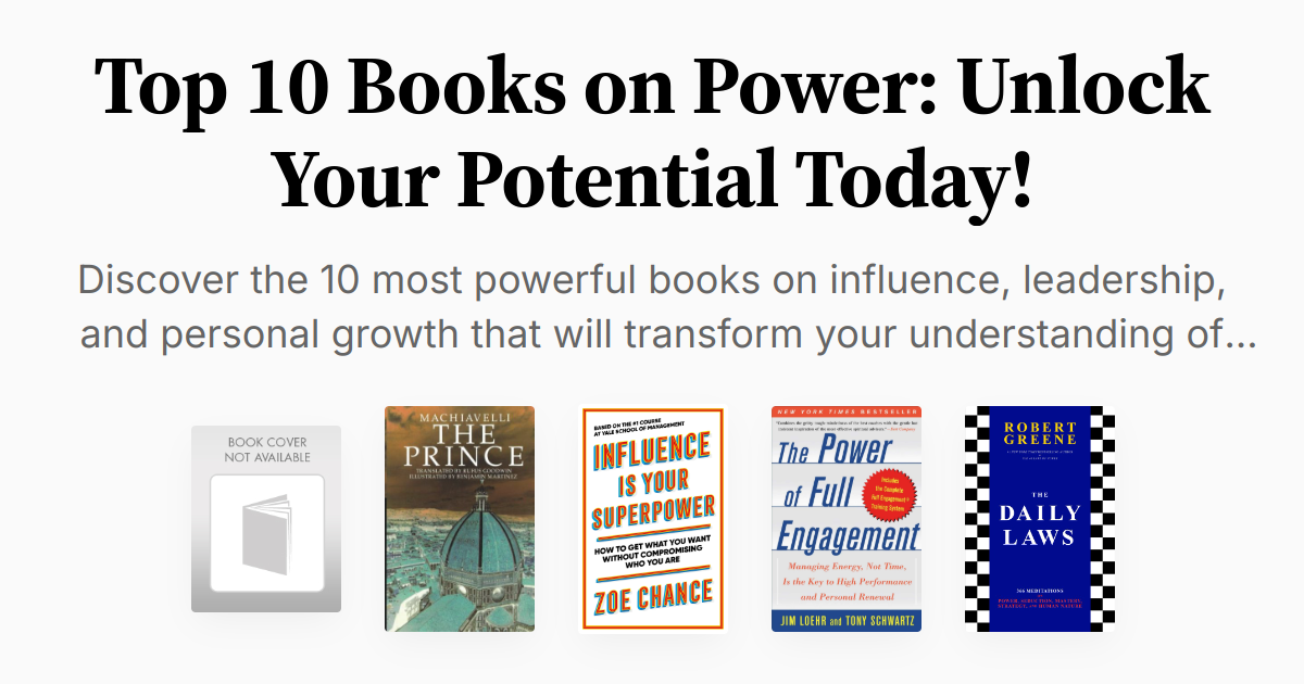 Top 10 Books on Power: Unlock Your Potential Today! | Summary & Audio