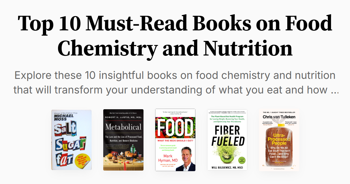 Top 10 Must-Read Books on Food Chemistry and Nutrition | Summary & Audio