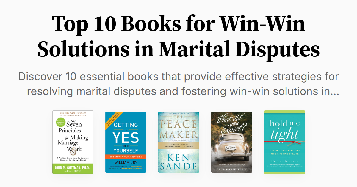 Top 10 Books for Win-Win Solutions in Marital Disputes | Summary & Audio