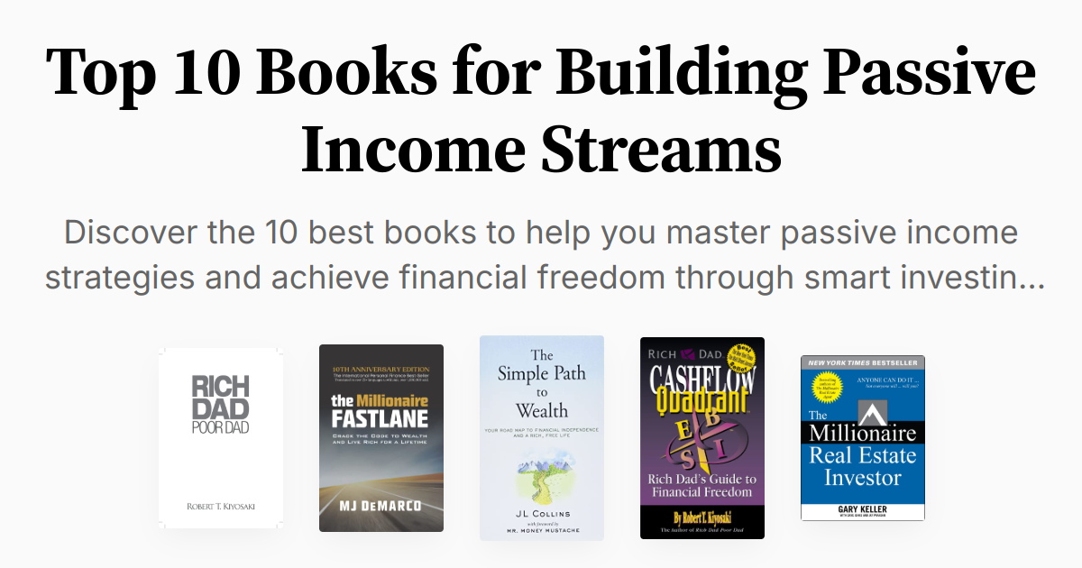 Top 10 Books for Building Passive Income Streams | Summary & Audio