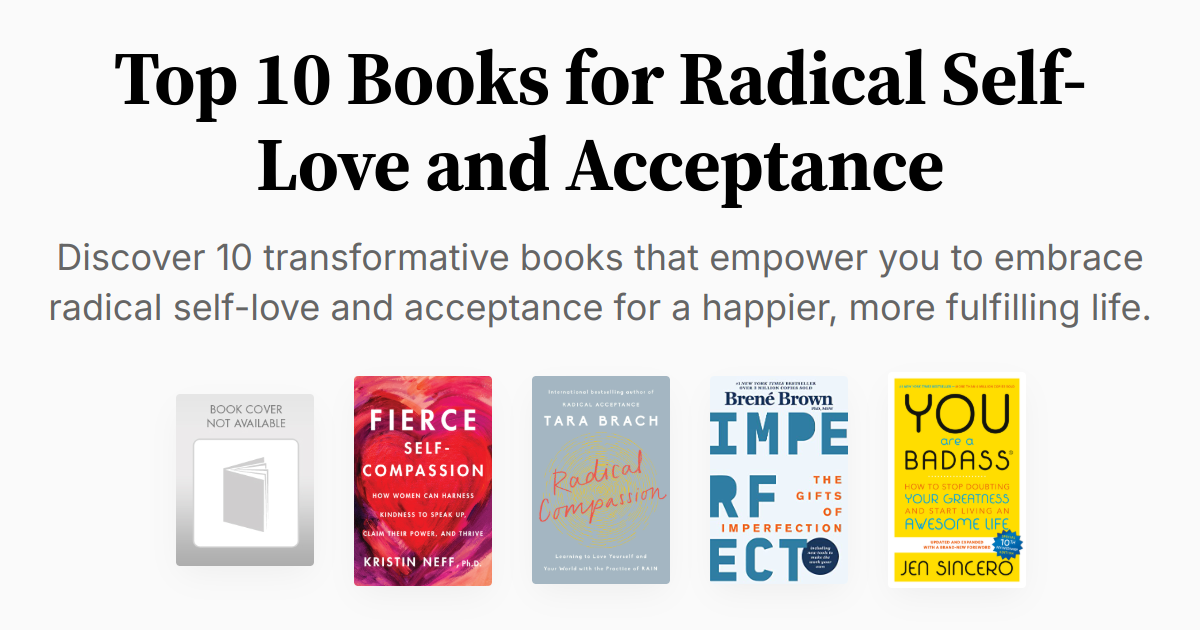 Top 10 Books for Radical Self-Love and Acceptance | Summary & Audio