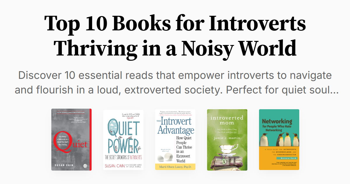 Top 10 Books for Introverts Thriving in a Noisy World | Summary & Audio