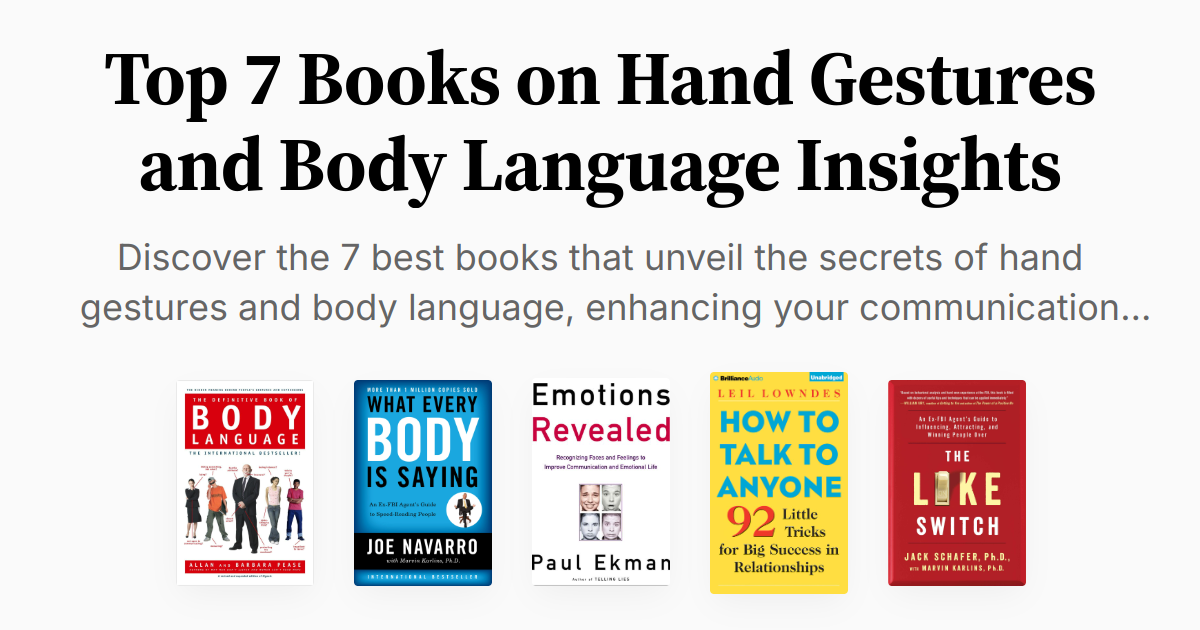Top 7 Books on Hand Gestures and Body Language Insights | Summary & Audio