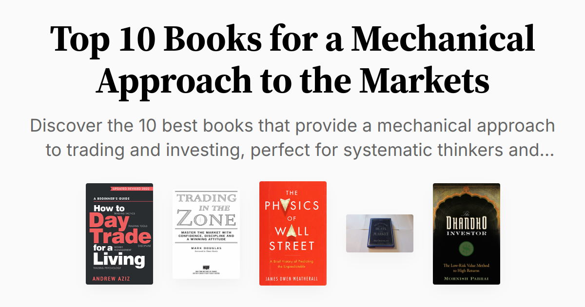 Top 10 Books for a Mechanical Approach to the Markets | Summaries & Audio