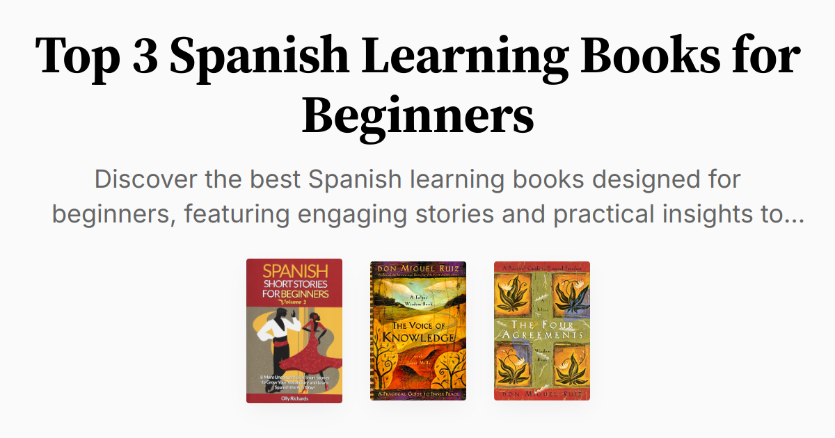 Top 3 Spanish Learning Books for Beginners | Summary & Audio