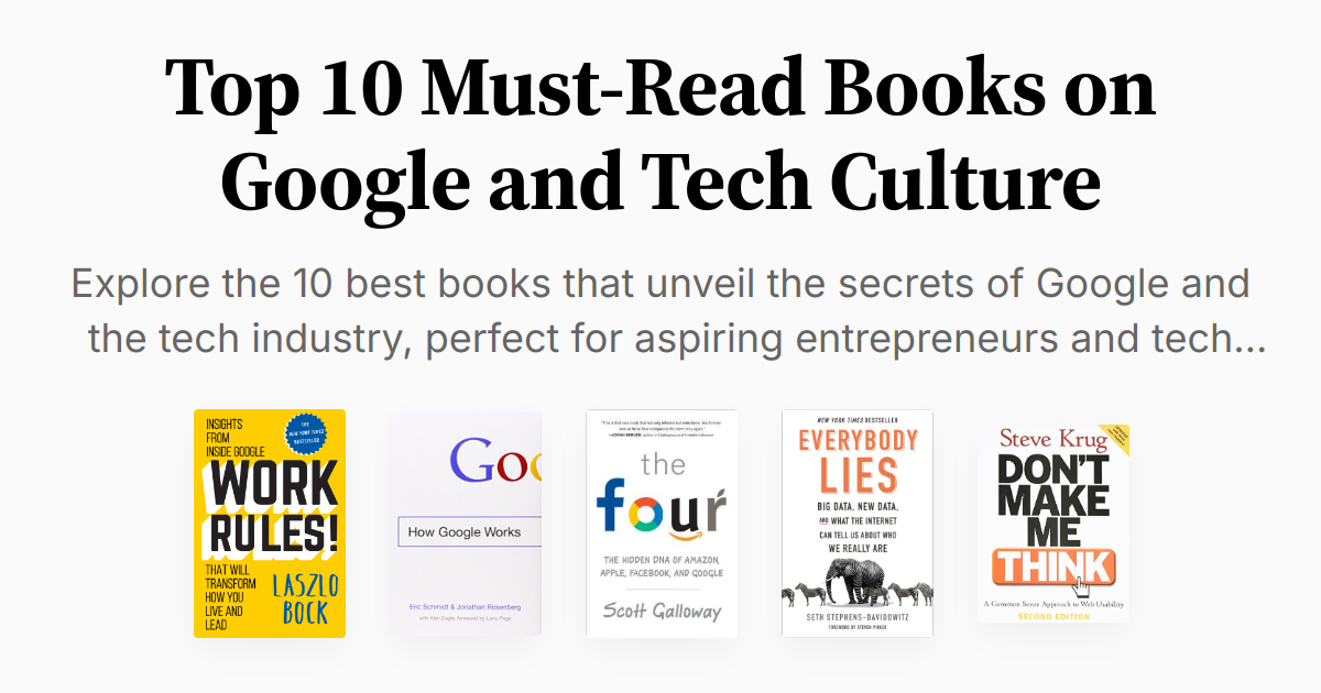 Top 10 Must-Read Books on Google and Tech Culture | Summary & Audio