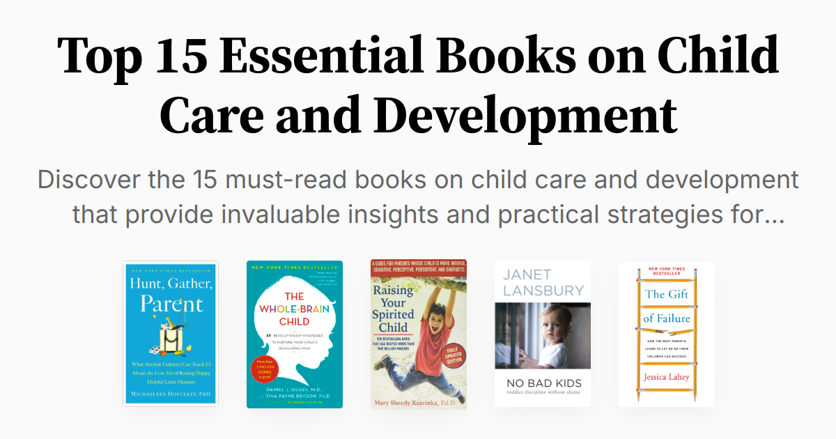 Top 15 Essential Books on Child Care and Development | Summary & Audio