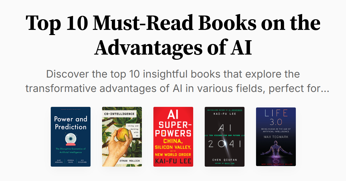 Top 10 Must-Read Books on the Advantages of AI | Summary & Audio