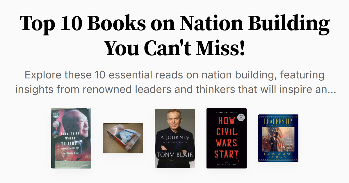 Top 10 Books on Nation Building You Can't Miss! | Summary & Audio
