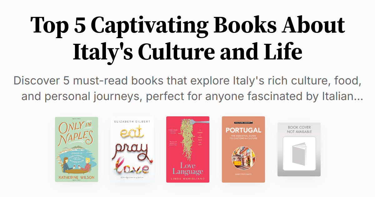 Top 5 Captivating Books About Italy's Culture and Life | Summary & Audio