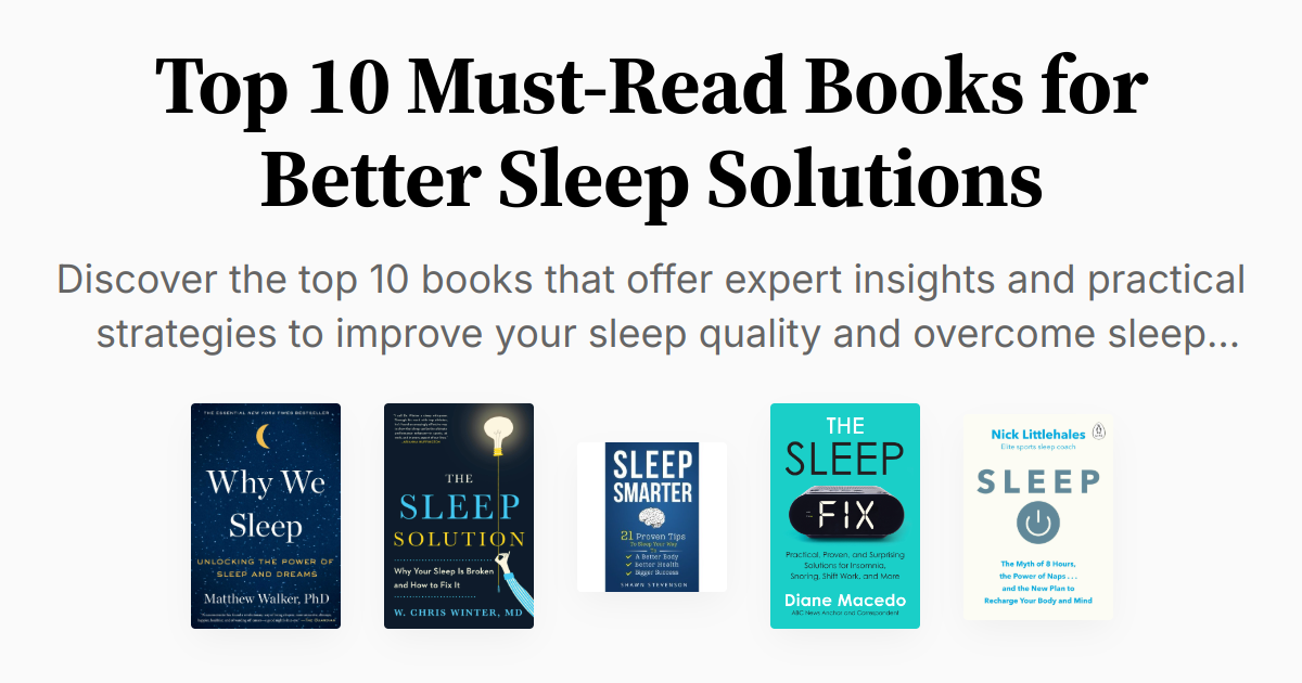 Top 10 Must-Read Books for Better Sleep Solutions | Summary & Audio