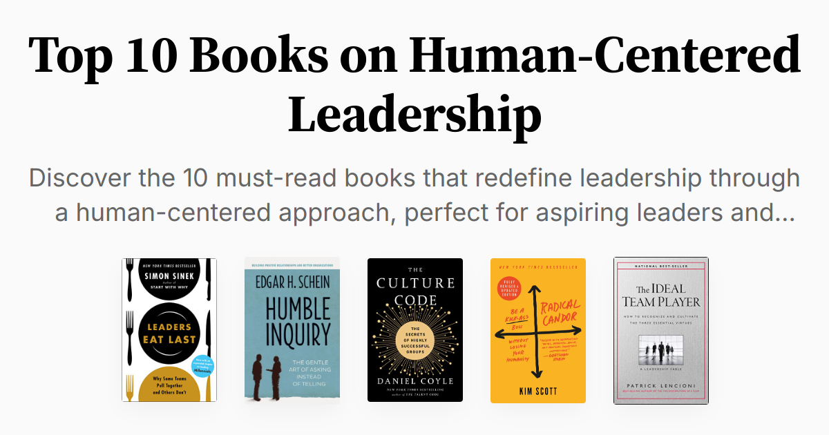 Top 10 Books on Human-Centered Leadership | Summaries & Audio