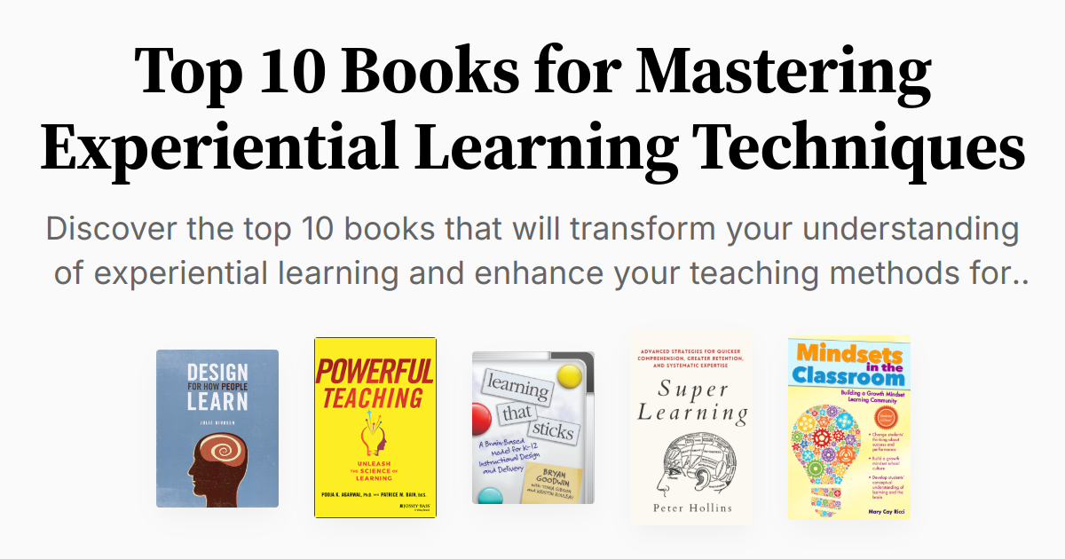 Top 10 Books for Mastering Experiential Learning Techniques | Summary ...
