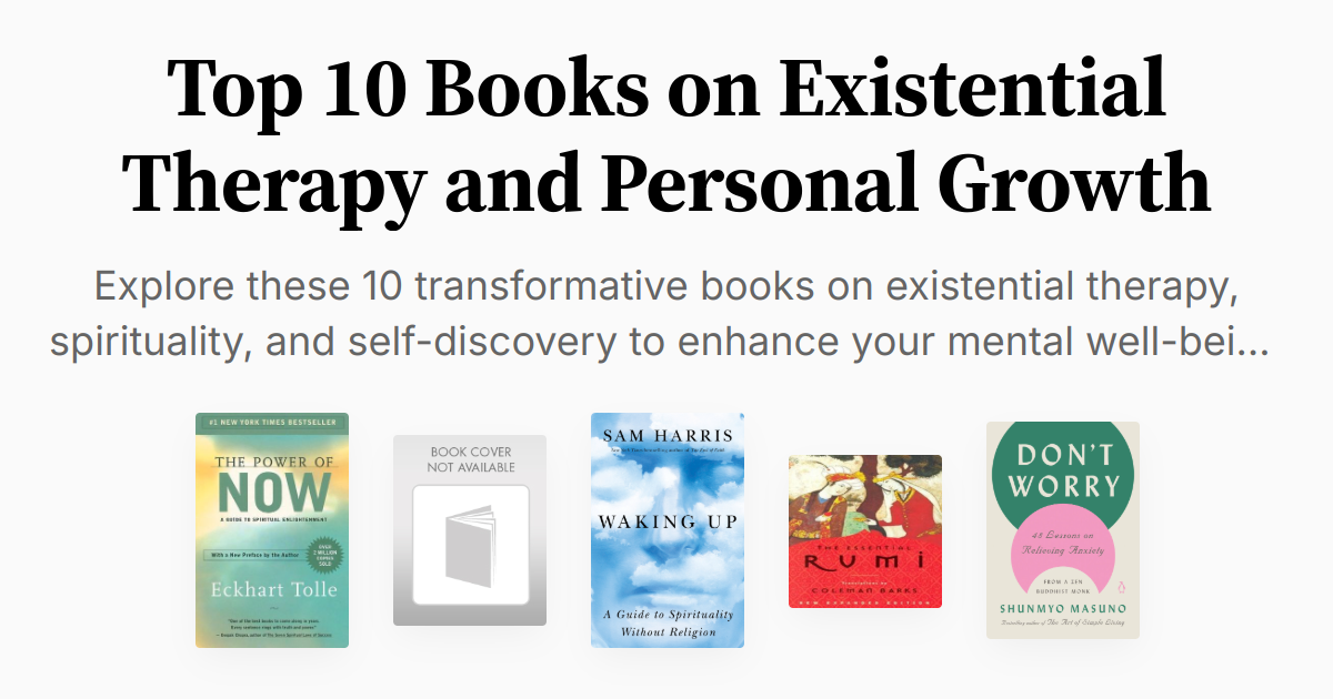 Top 10 Books on Existential Therapy and Personal Growth | Summary & Audio