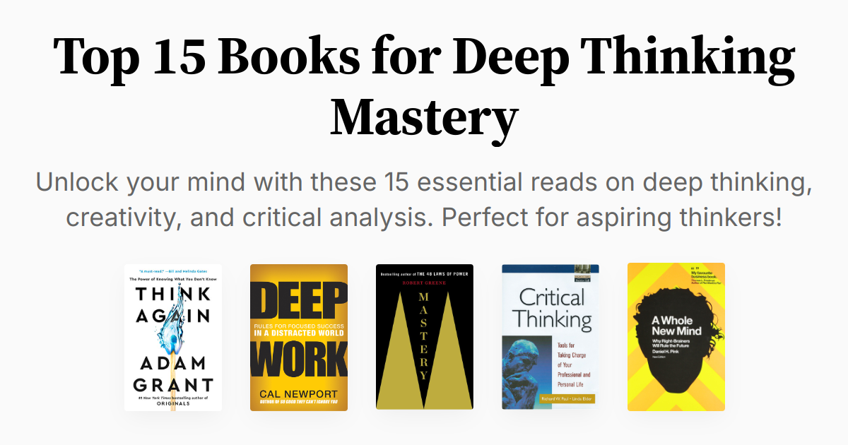 Top 15 Books for Deep Thinking Mastery | Summary & Audio