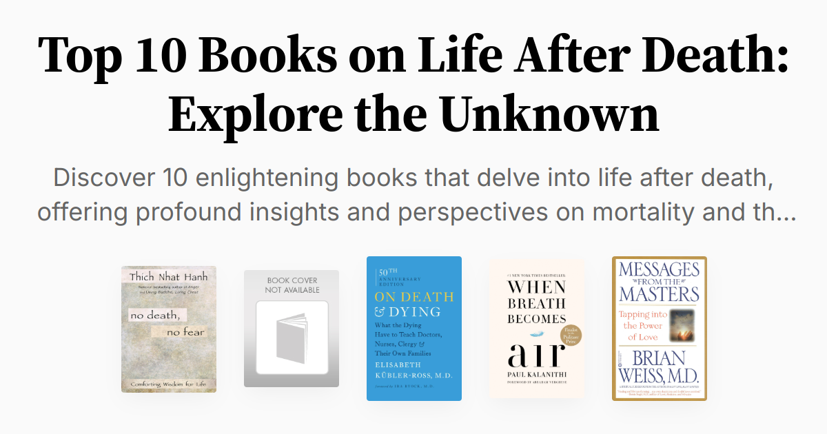 Top 10 Books on Life After Death: Explore the Unknown | Summary & Audio