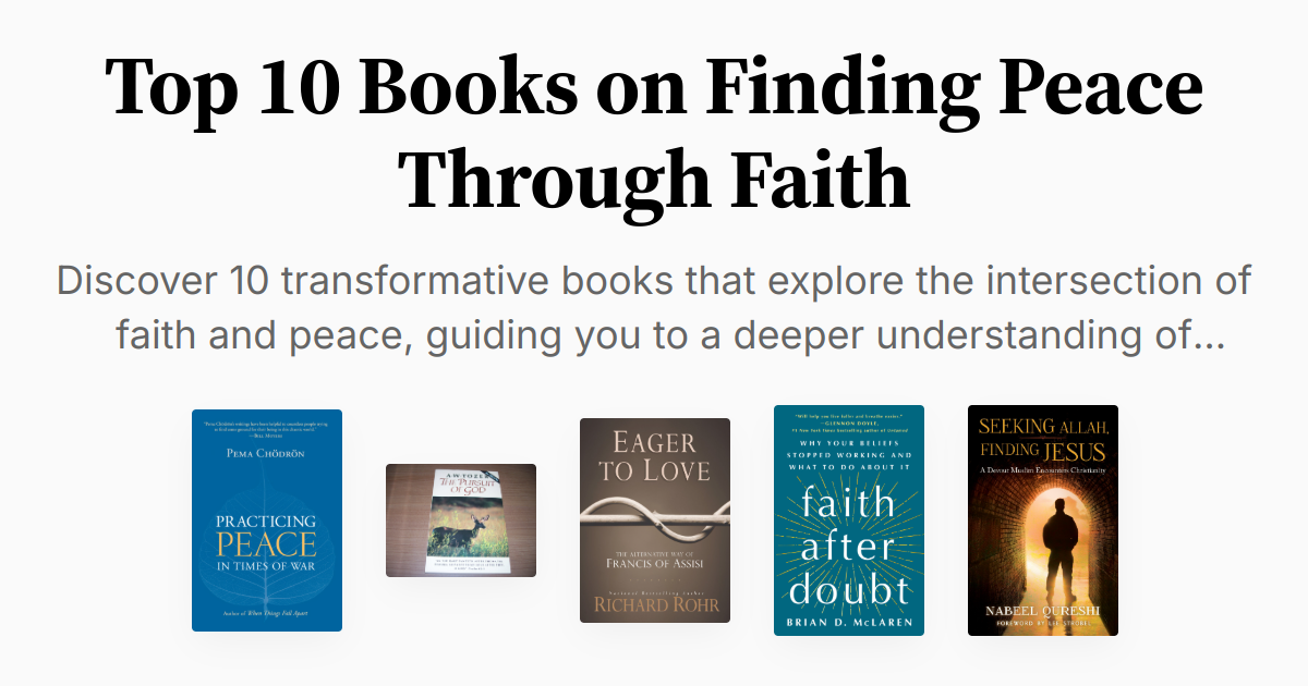 Top 10 Books on Finding Peace Through Faith | Summary & Audio