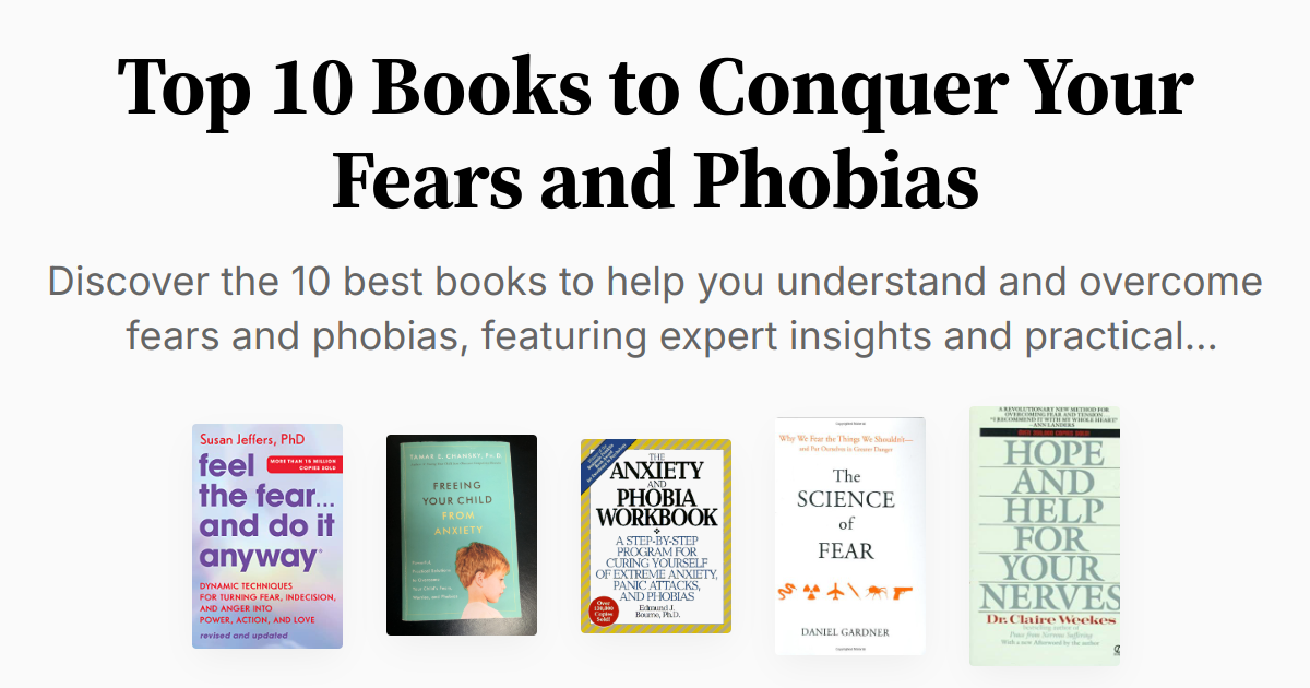 Top 10 Books to Conquer Your Fears and Phobias | Summary & Audio