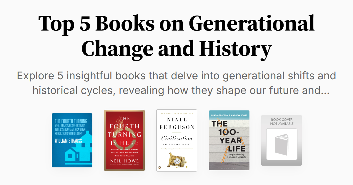 Top 5 Books on Generational Change and History | Summary & Audio