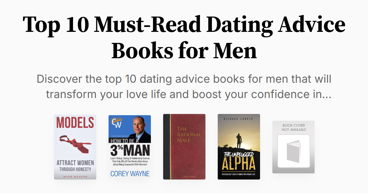 Top 10 Must-Read Dating Advice Books for Men | Summary & Audio