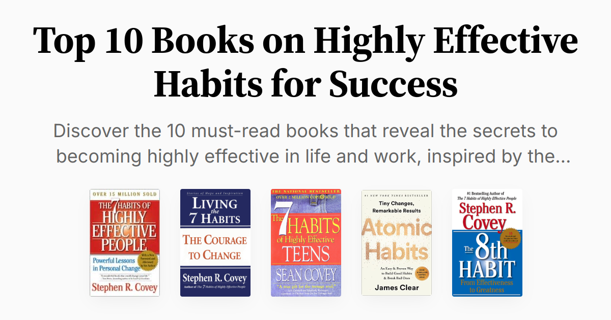 Top 10 Books on Highly Effective Habits for Success | Summaries & Audio