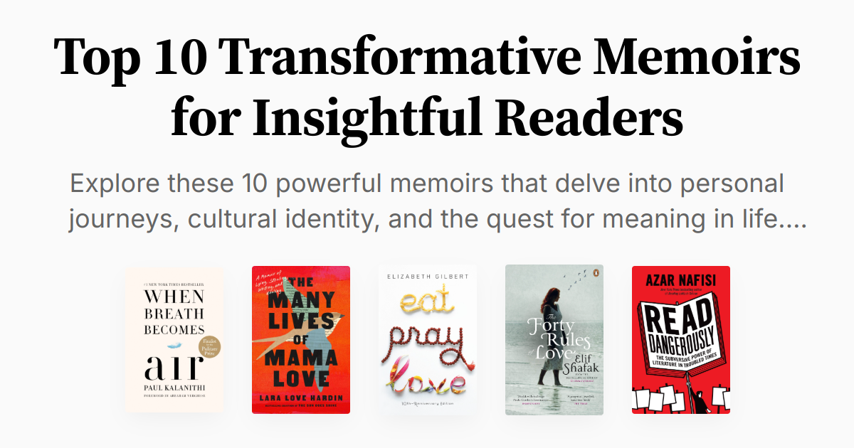 Top 10 Transformative Memoirs for Insightful Readers | Summary & Audio