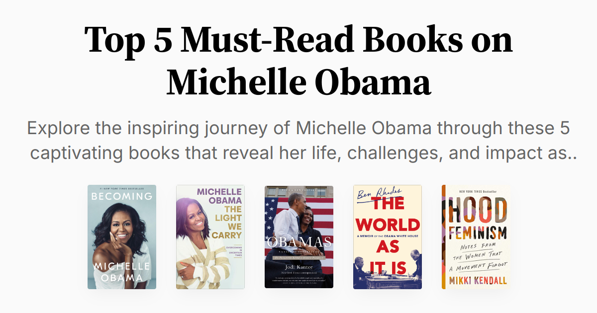 Top 5 Must-Read Books on Michelle Obama | Summary & Audio