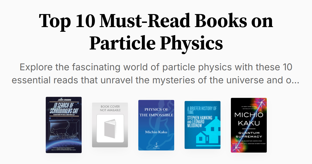 Top 10 Must-Read Books on Particle Physics | Summary & Audio