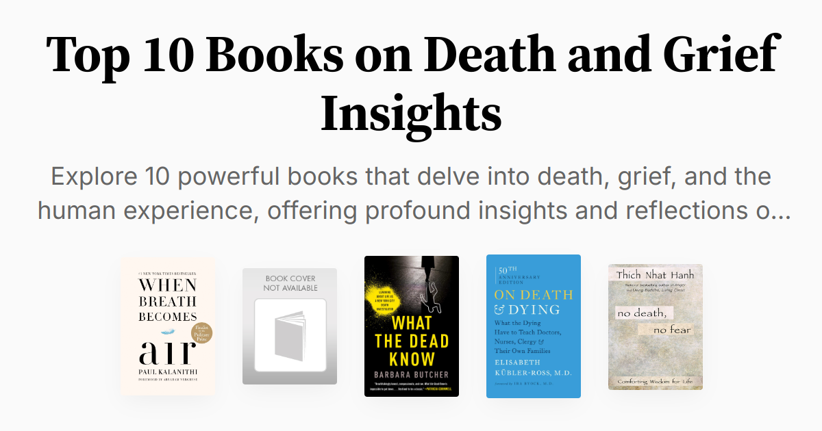 Top 10 Books on Death and Grief Insights | Summary & Audio