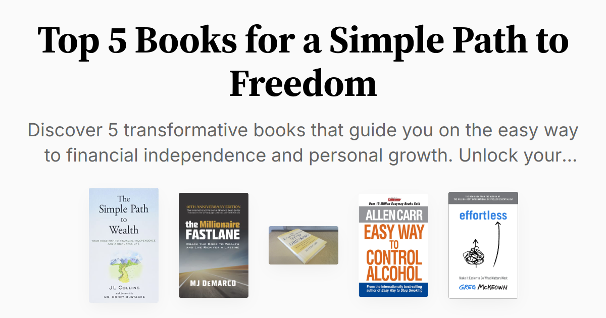 Top 5 Books for a Simple Path to Freedom | Summary & Audio