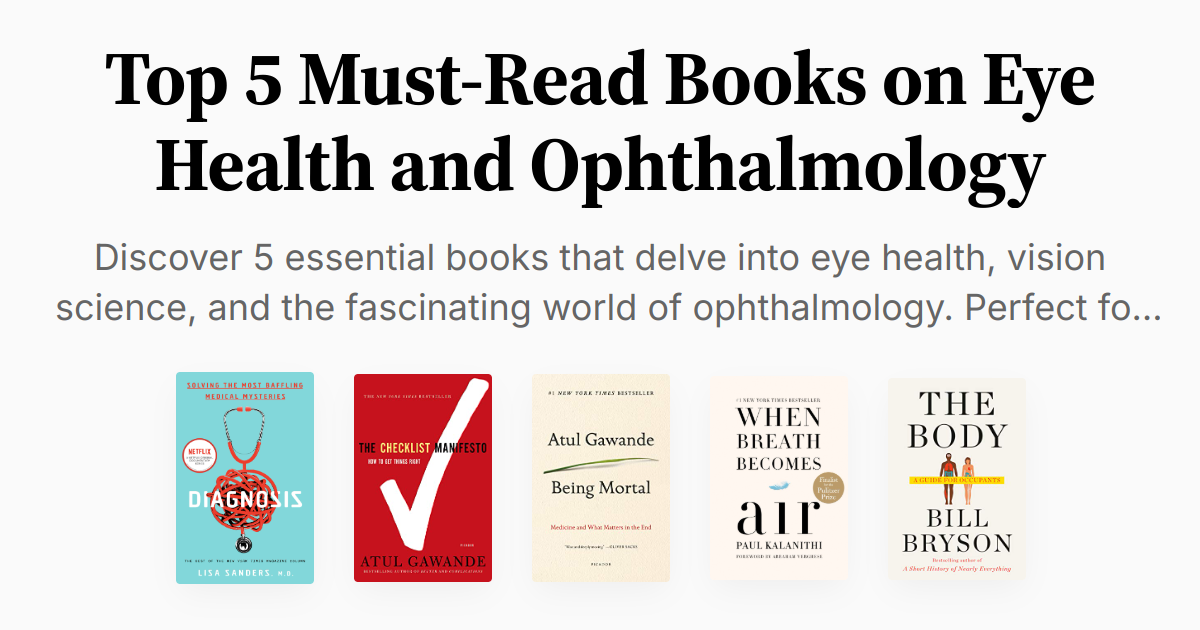 Top 5 Must-Read Books on Eye Health and Ophthalmology | Summary & Audio