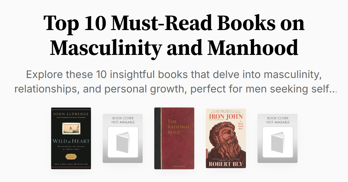 Top 10 Must-Read Books on Masculinity and Manhood | Summary & Audio