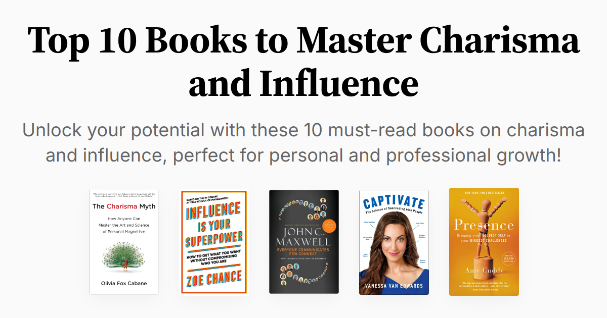 Top 10 Books to Master Charisma and Influence | Summary & Audio