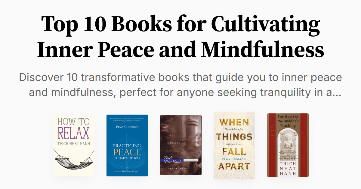 Top 10 Books for Cultivating Inner Peace and Mindfulness | Summary & Audio