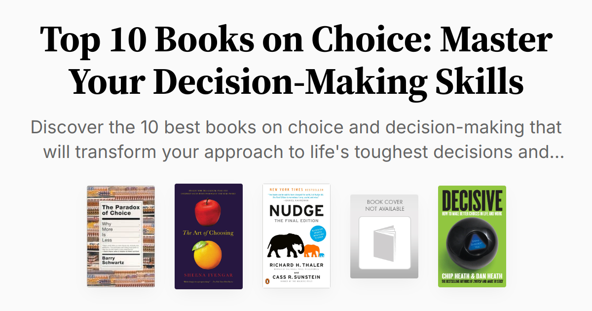 Top 10 Books on Choice: Master Your Decision-Making Skills | Summary ...