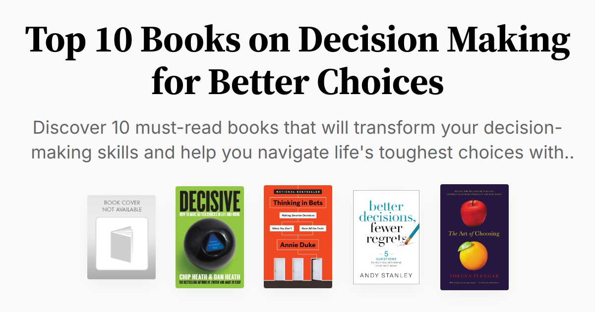 Top 10 Books on Decision Making for Better Choices | Summary & Audio
